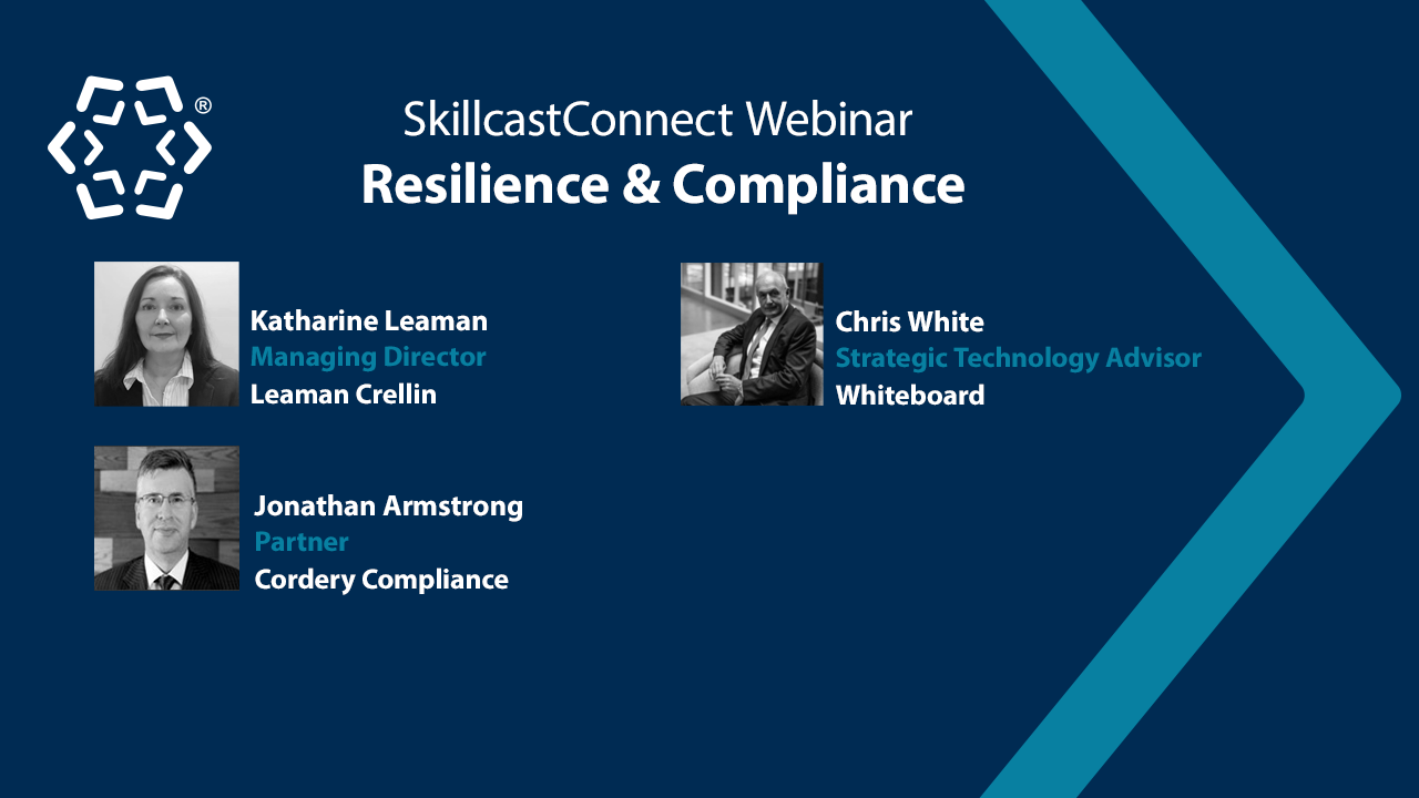 Resilience & Compliance | Skillcast Webinar