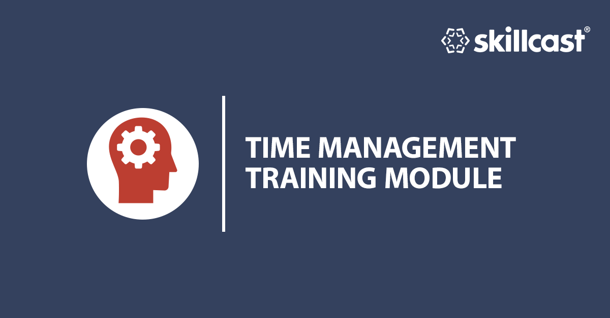 Free Time Management Training Module | Skillcast