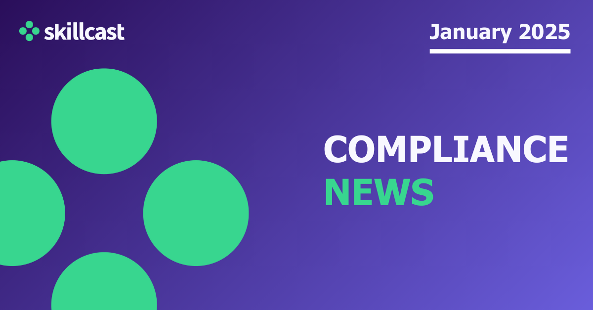Compliance News | January 2025 | Skillcast