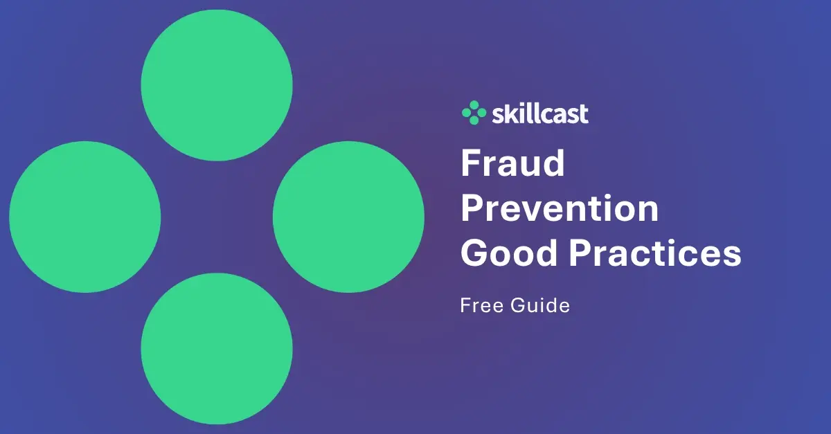 Guide: Fraud Prevention Good Practices | Skillcast