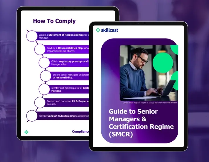Guide: Senior Managers and Certification Regime (SMCR | Skillcast