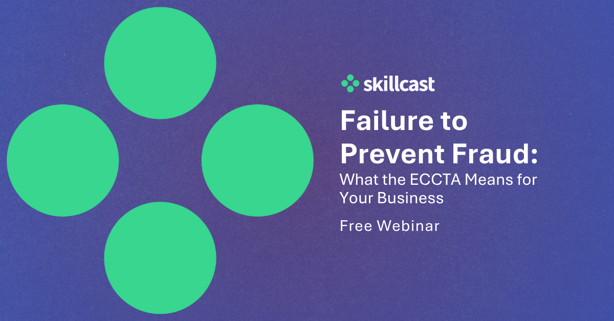 Webinar: Navigating Failure to Prevent Fraud | Skillcast